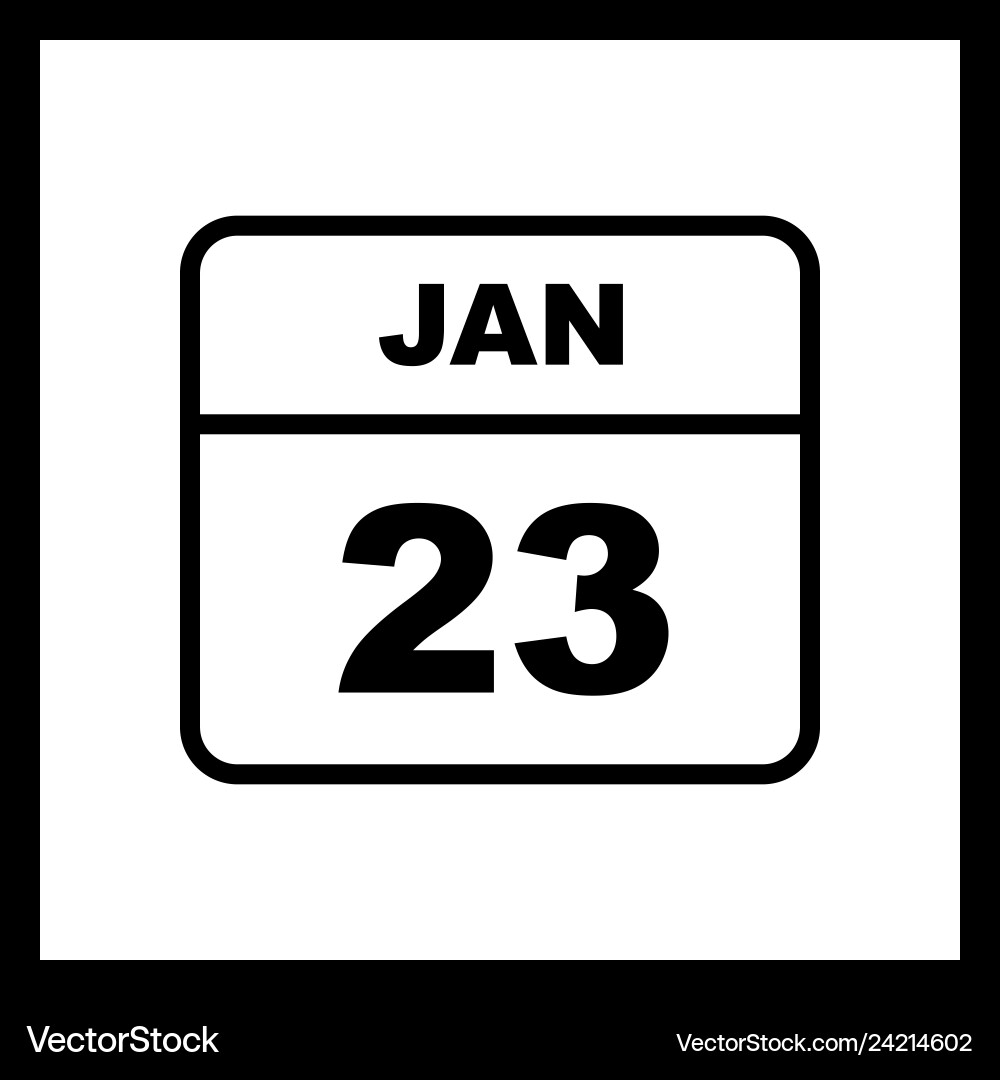 January 23rd date on a single day calendar Vector Image