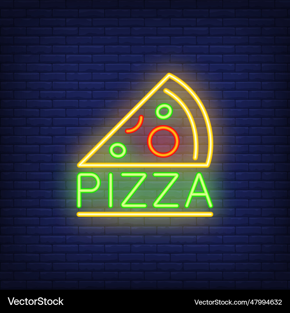 Pizza neon text with slice of Royalty Free Vector Image