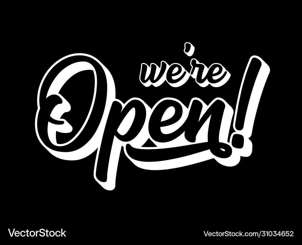 Hand sketched we are open quote lettering Vector Image