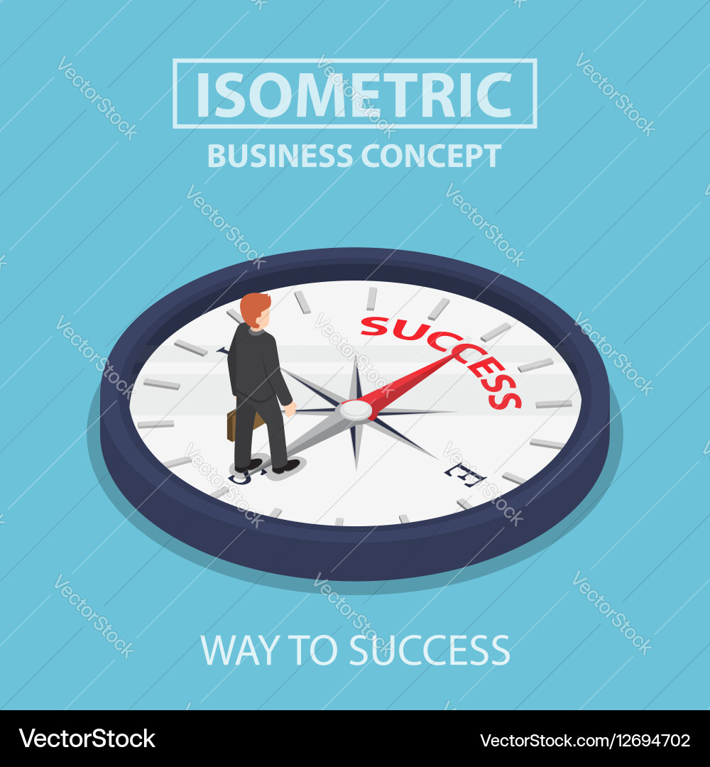 Isometric businessman standing on success compass Vector Image