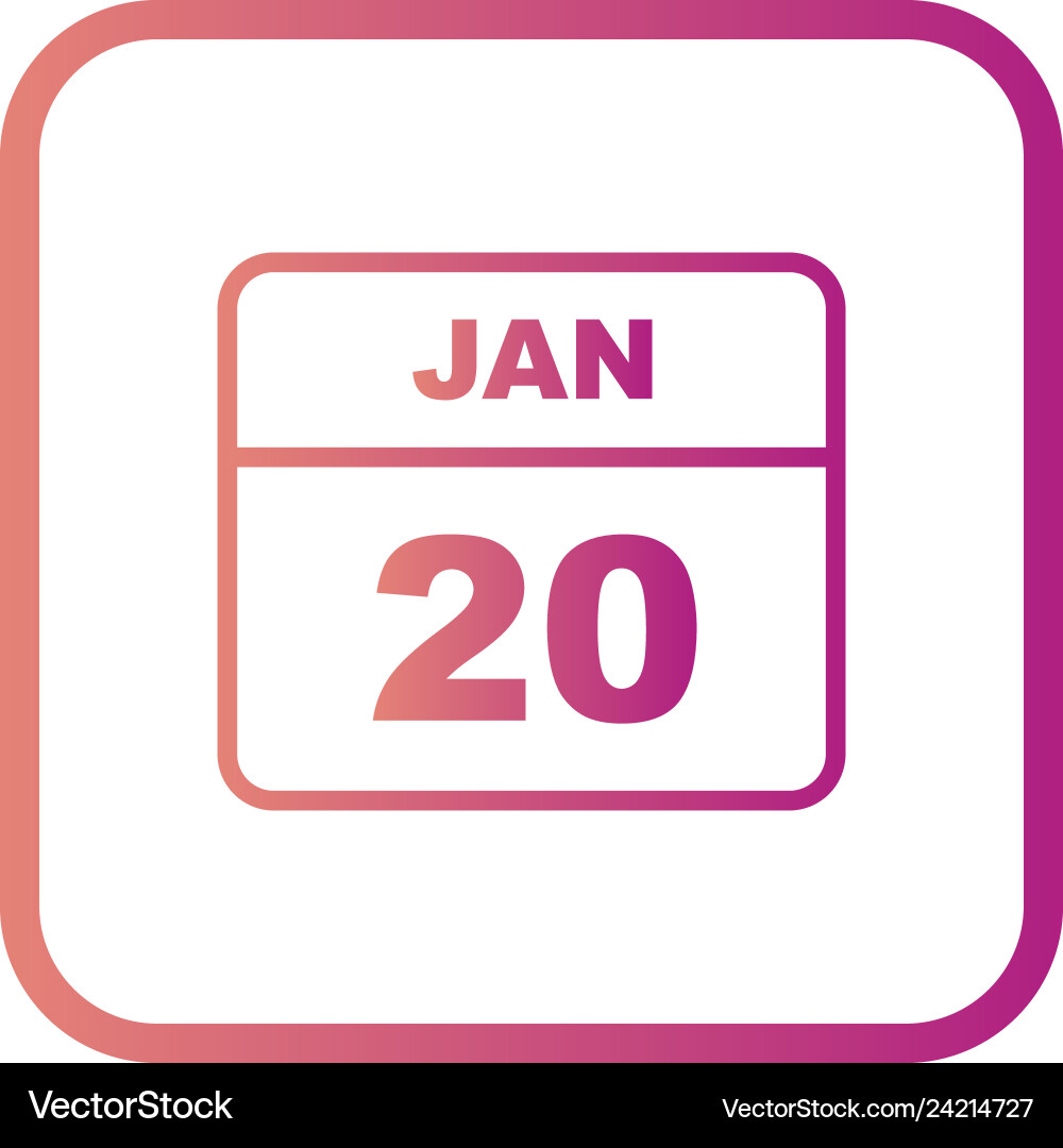 January 20th date on a single day calendar Vector Image