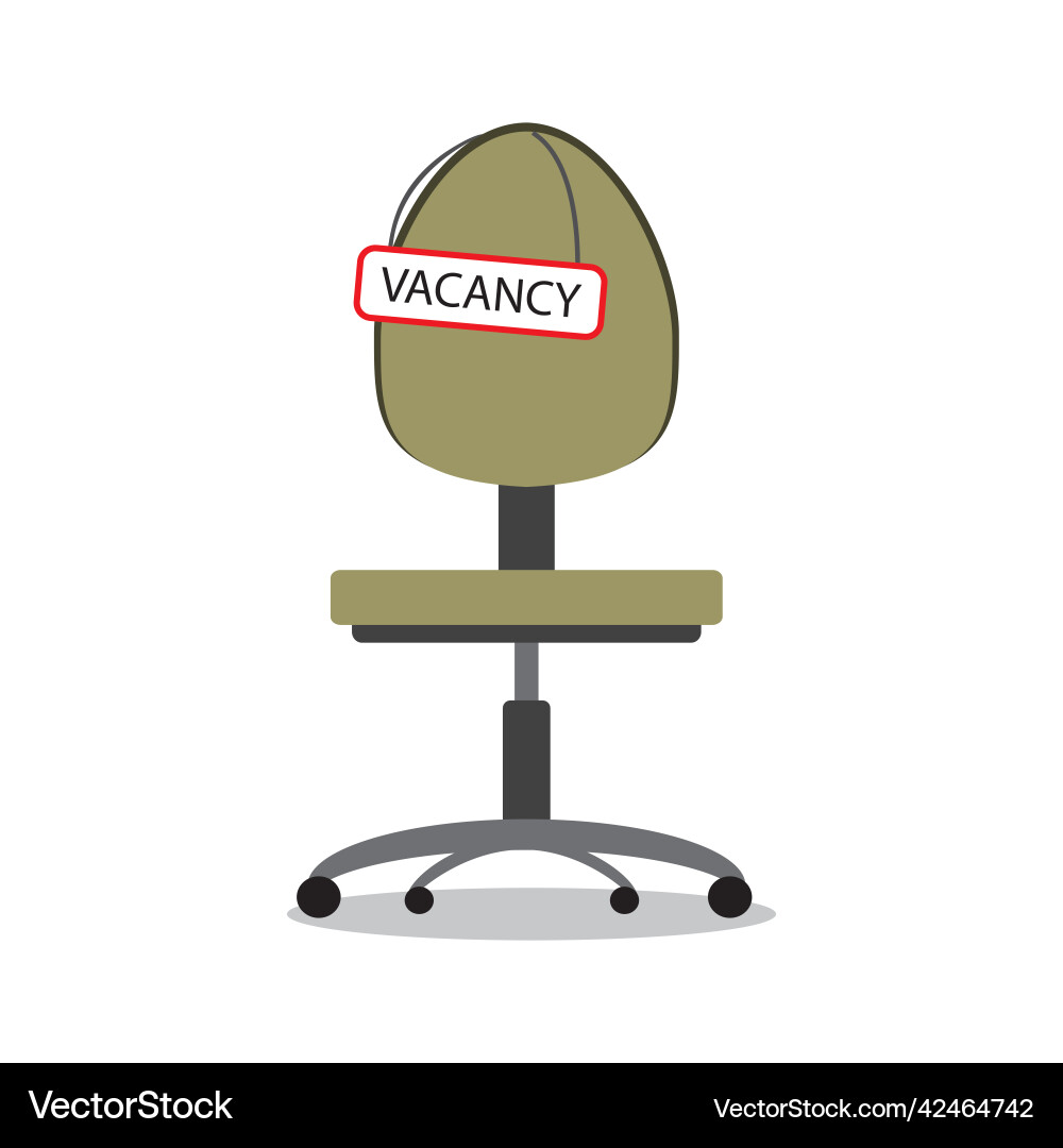 Sign vacancy on office chair Royalty Free Vector Image