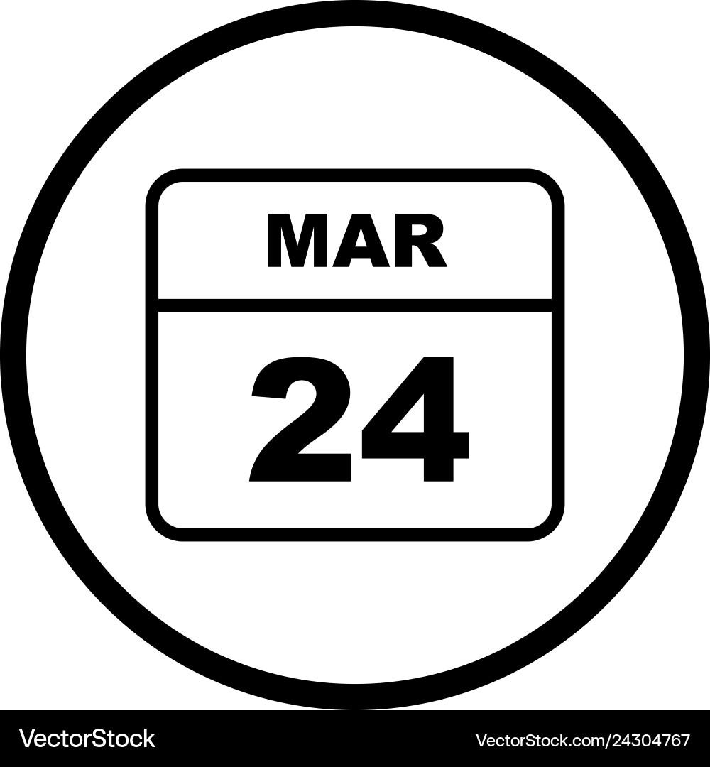 March 24th date on a single day calendar Vector Image
