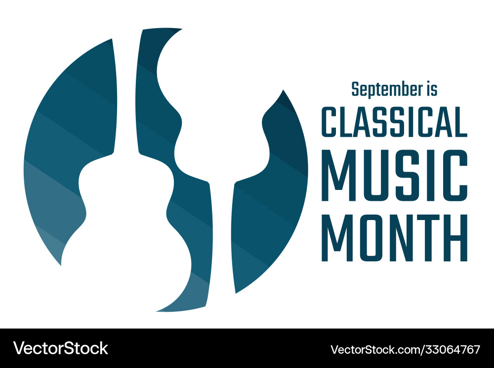September is classical music month holiday Vector Image