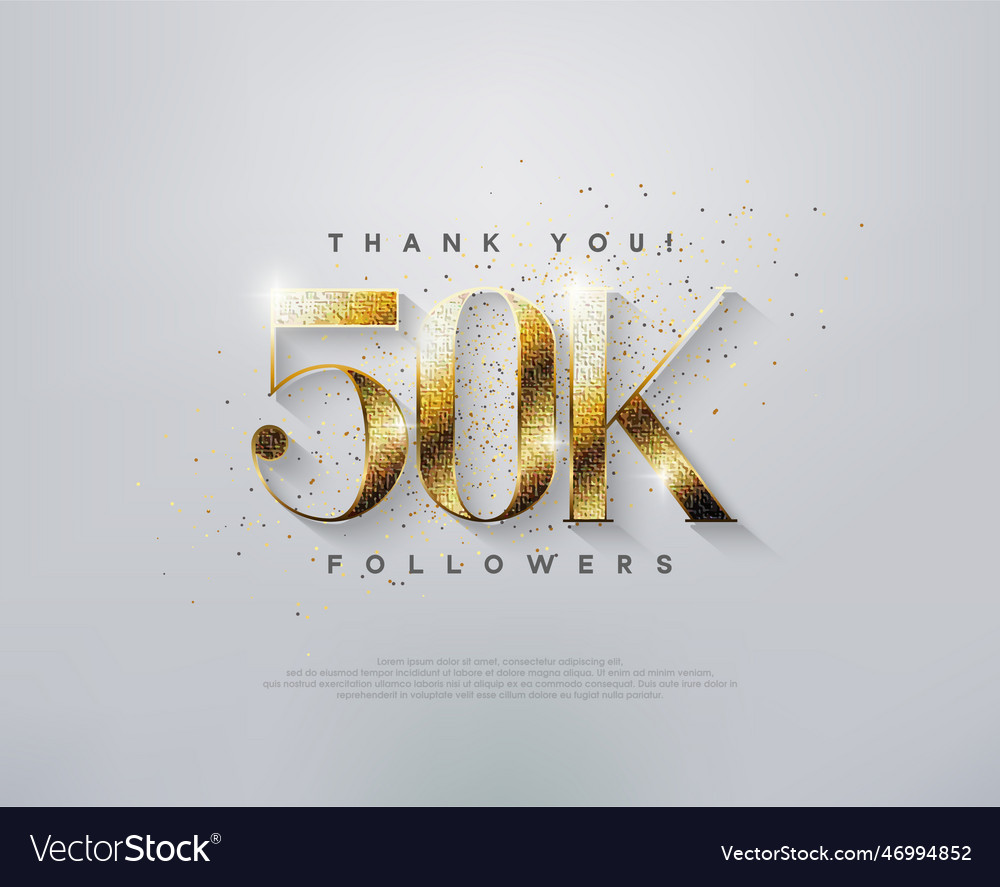 Luxury greeting 50k followers thank you with Vector Image