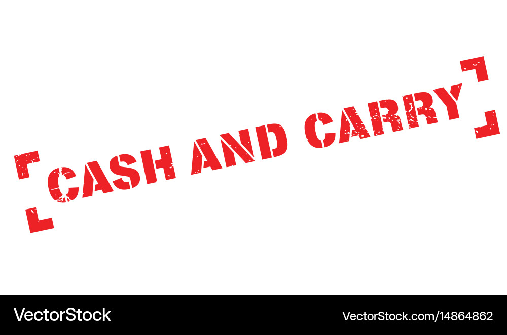 Cash and carry rubber stamp Royalty Free Vector Image