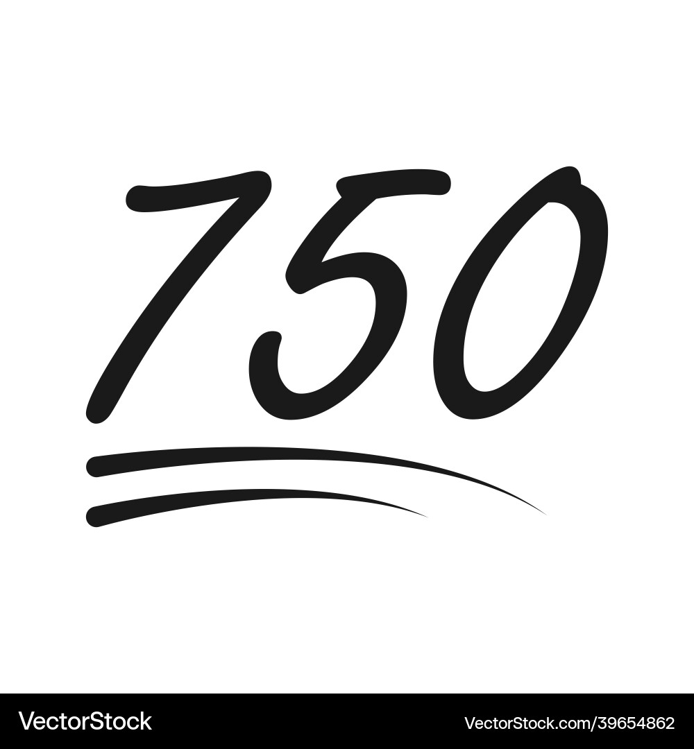 Congratulation number lettering 750 celebrate Vector Image