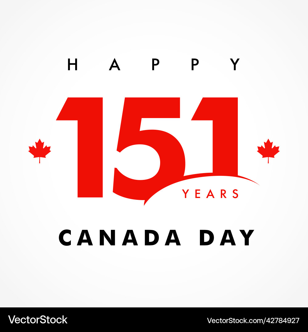 151 years anniversary happy canada day Royalty Free Vector