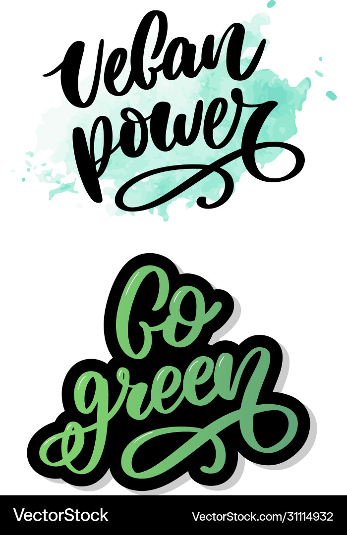 Hand drawn signcalligraphy go green motivational Vector Image