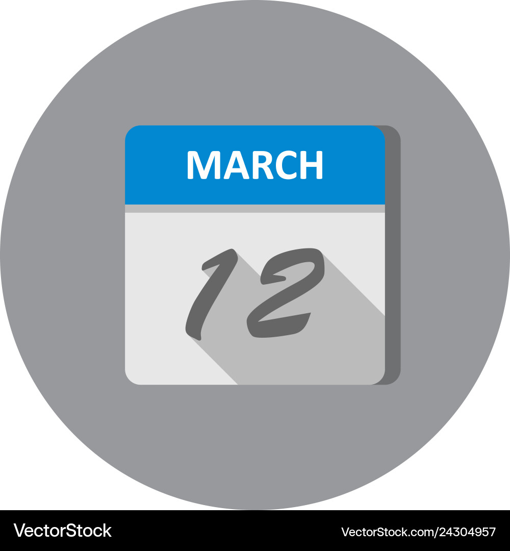 March 12th date on a single day calendar Vector Image