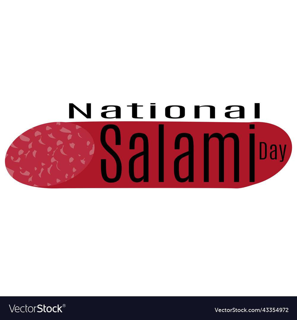 National salami day popular food product Vector Image