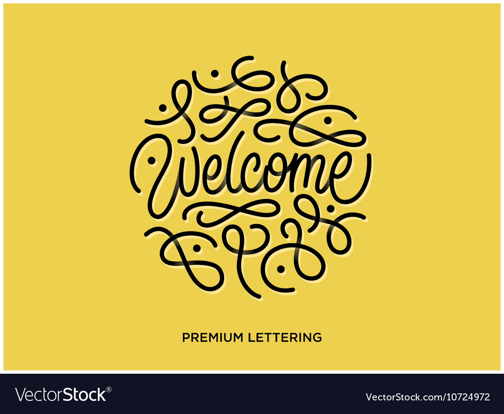 Welcome premium lettering Royalty Free Vector Image
