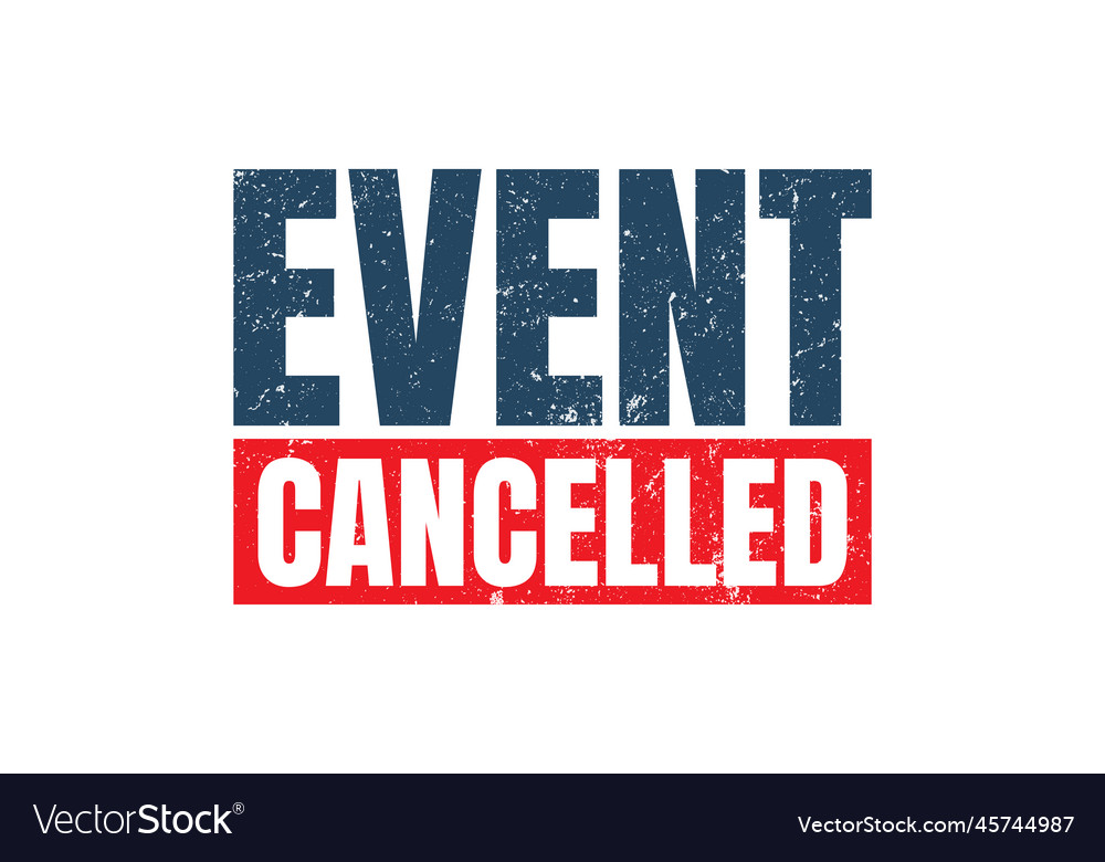 Event canceled sign or stamp on white background Vector Image