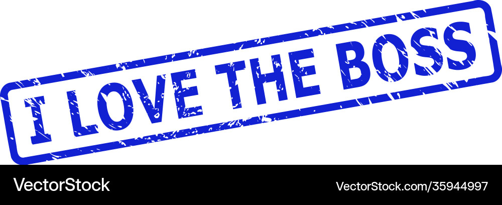 I love the boss watermark with corroded surface Vector Image