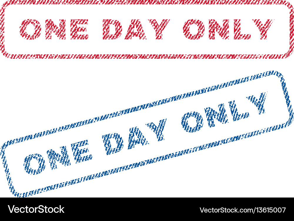 One day only textile stamps Royalty Free Vector Image
