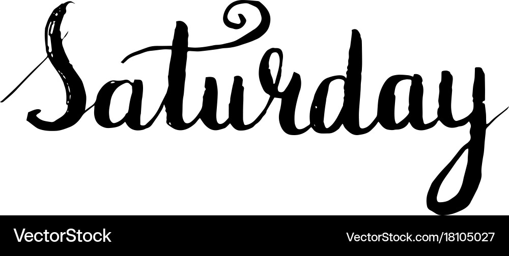 Saturday lettering postcard ink Royalty Free Vector Image