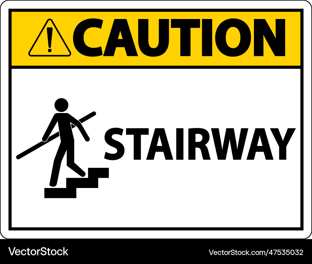 Caution stairway sign on white background Vector Image