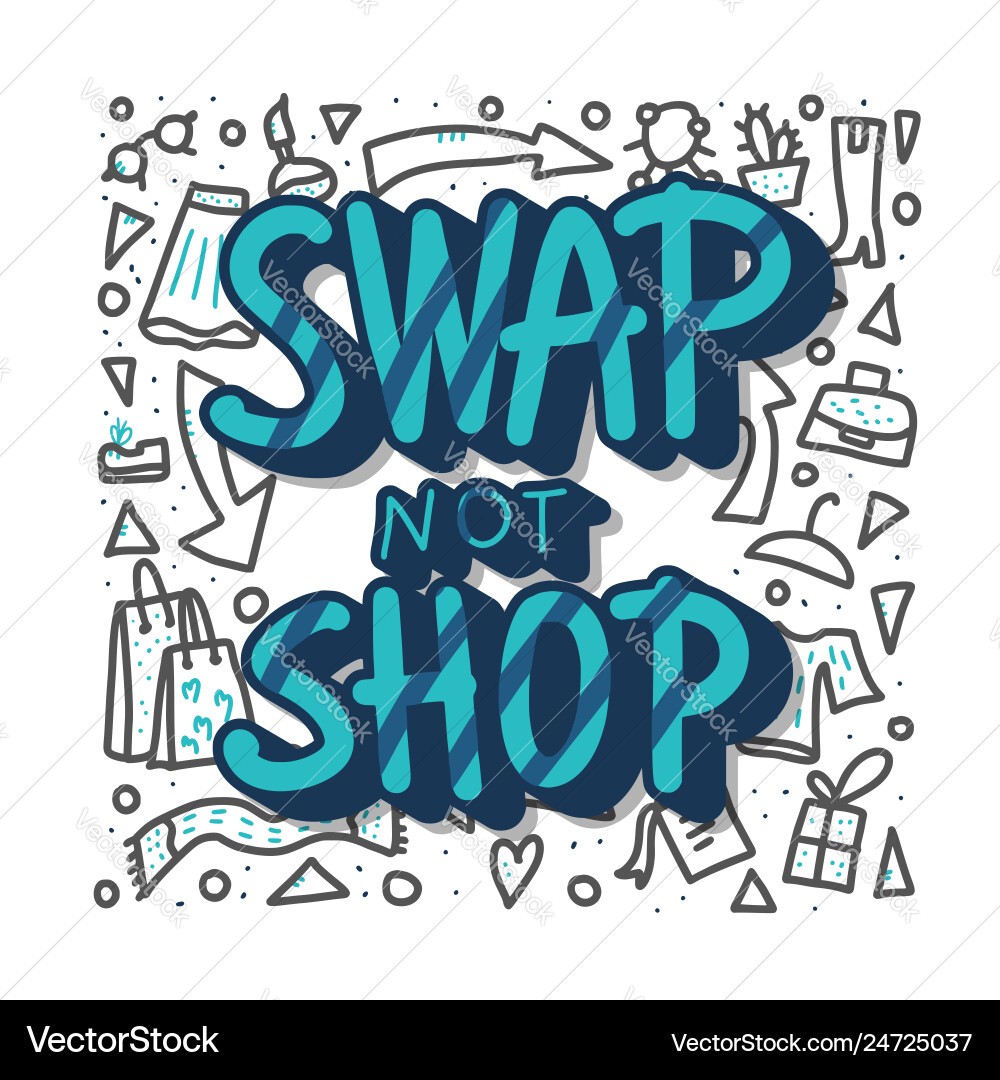 Swap not shop quote Royalty Free Vector Image - VectorStock
