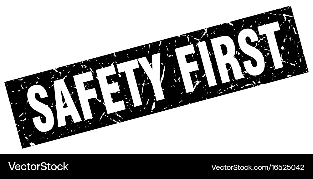 Square grunge black safety first stamp Royalty Free Vector