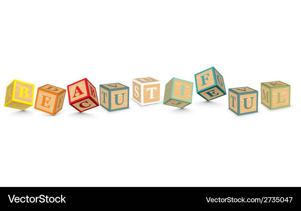Word beautiful written with alphabet blocks Vector Image