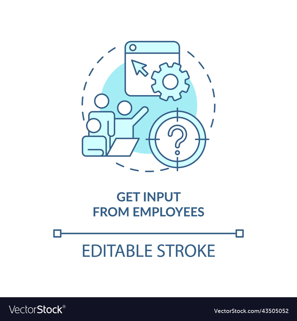 Get input from employees turquoise concept icon Vector Image