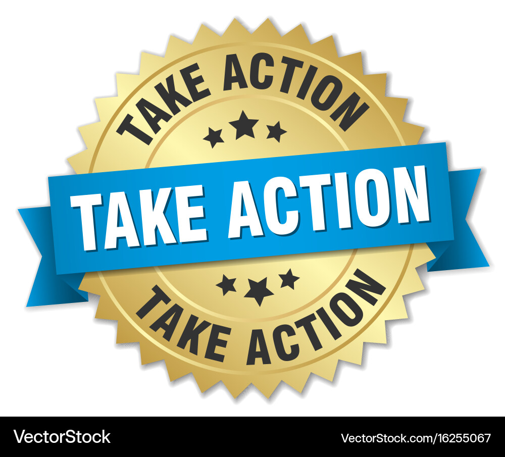 Take action round isolated gold badge Royalty Free Vector