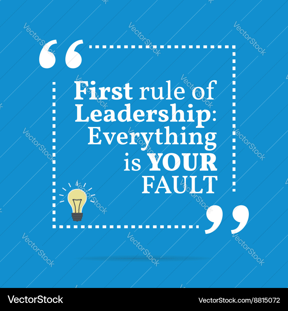 Inspirational motivational quote first rule Vector Image