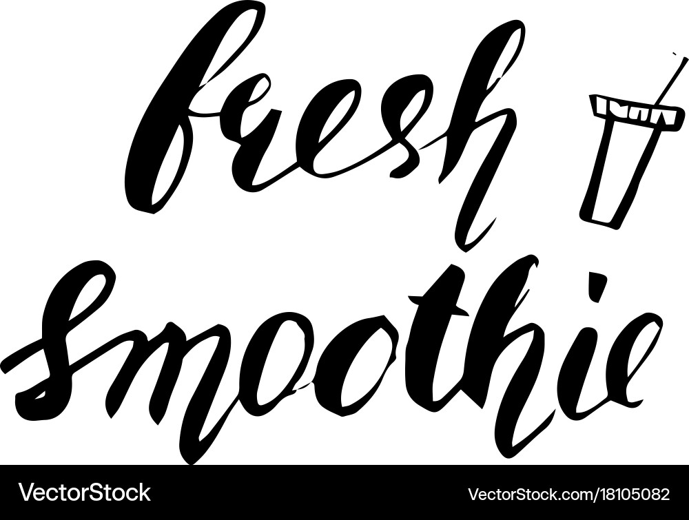 Hand drawn phrase fresh smoothie lettering design Vector Image
