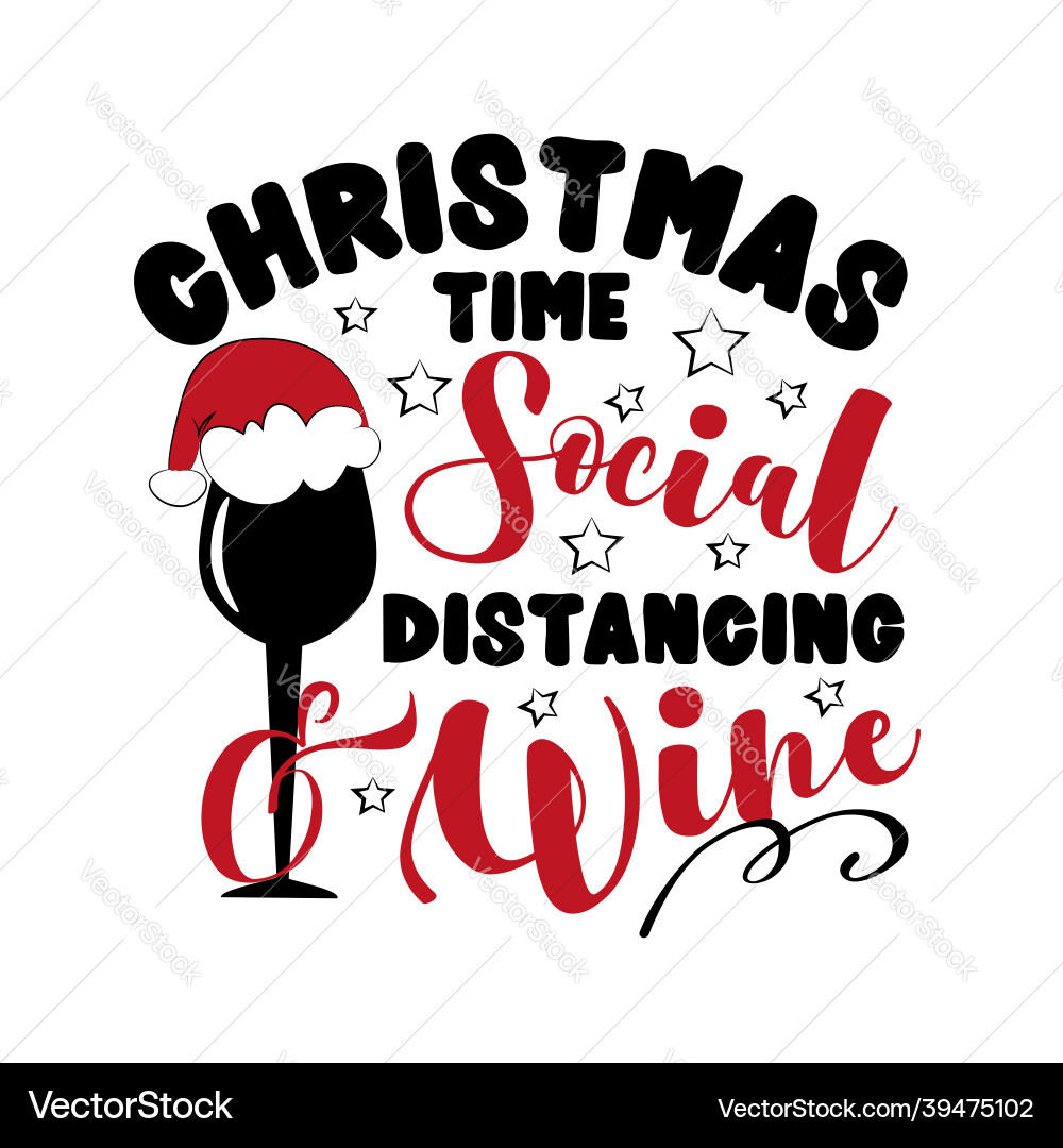 Christmas time social distancing and wine Vector Image