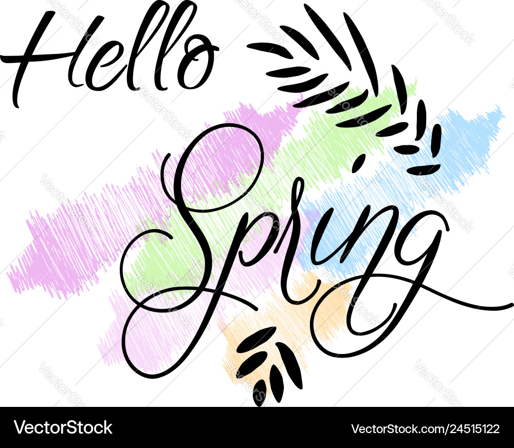Hello spring card with handwritten phrase holiday Vector Image