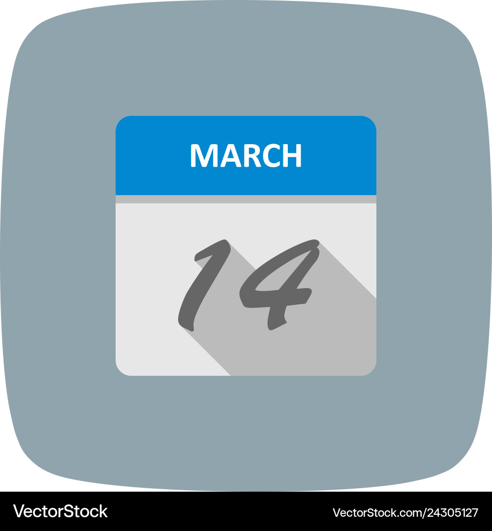 March 14th date on a single day calendar Vector Image