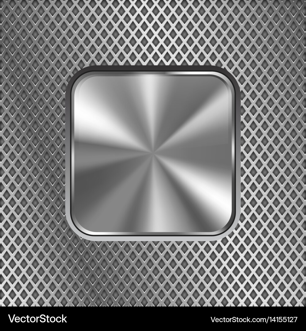 Metal square button on stainless steel perforated Vector Image
