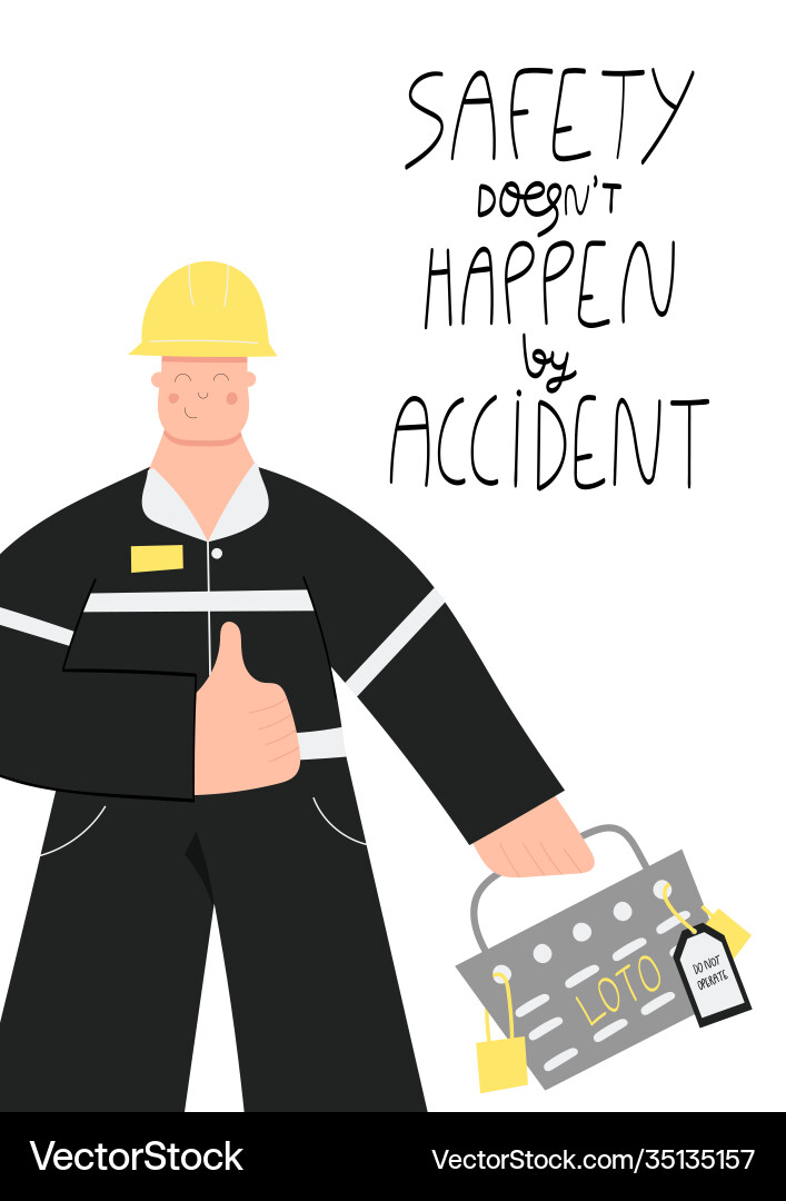Safety doesnt happen accident poster Royalty Free Vector