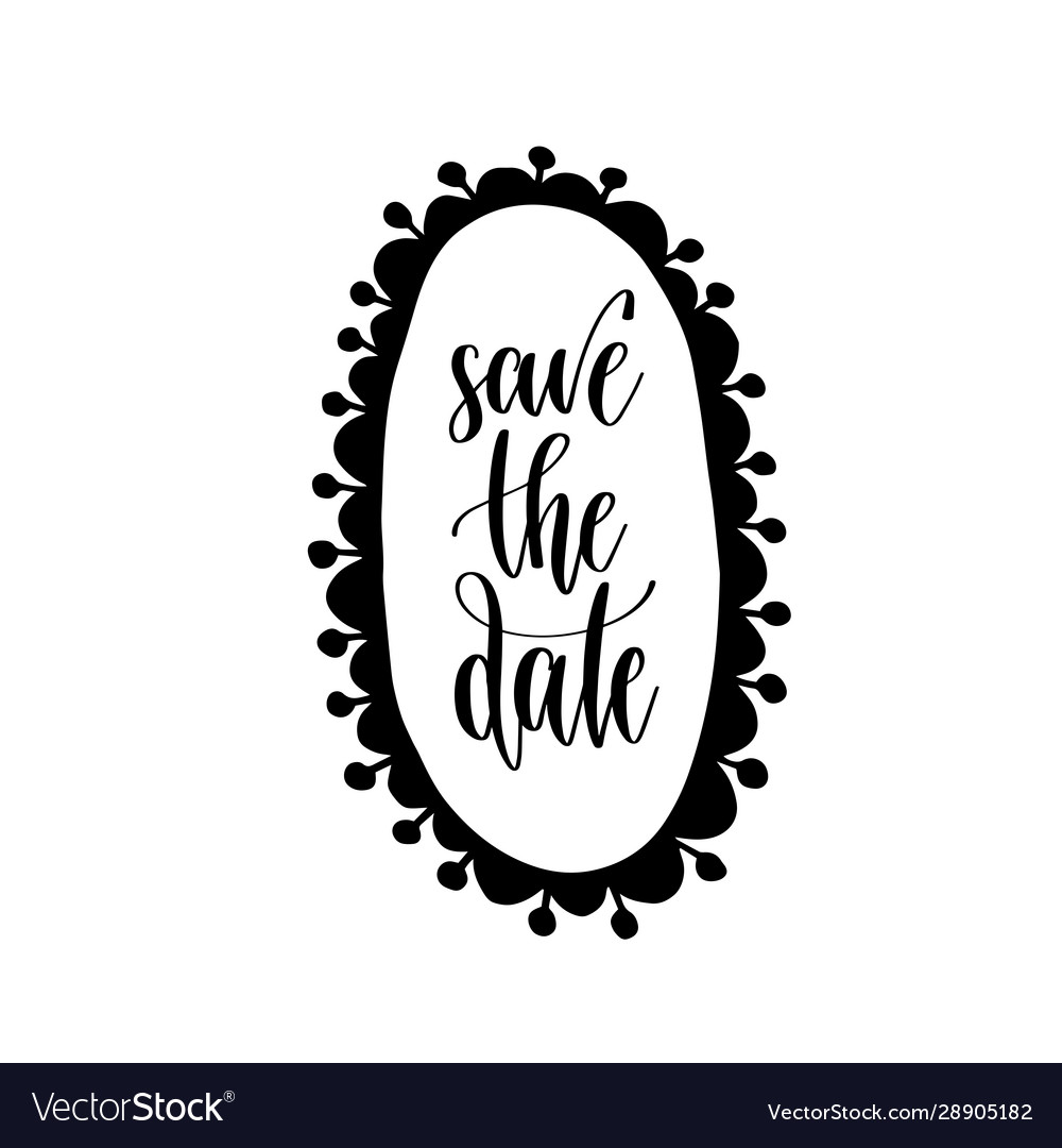 Save date - hand lettering inscription to Vector Image