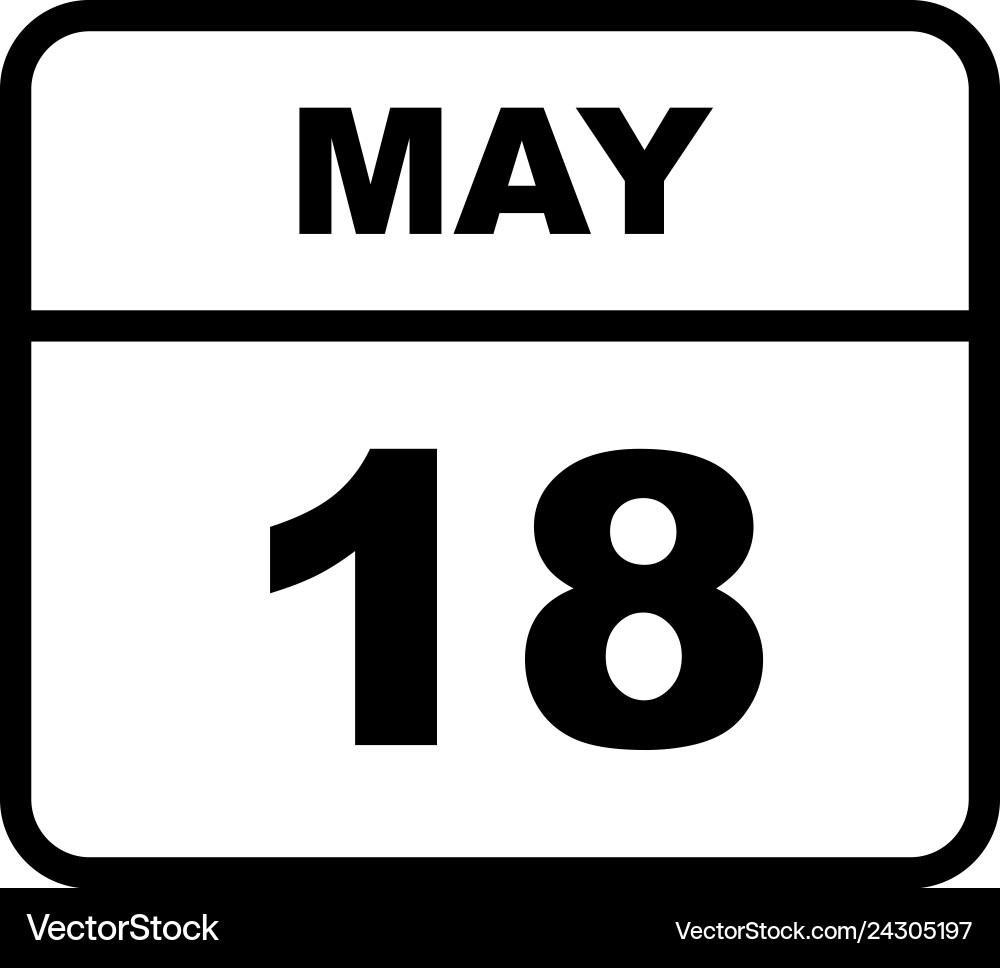 May 18th date on a single day calendar Royalty Free Vector