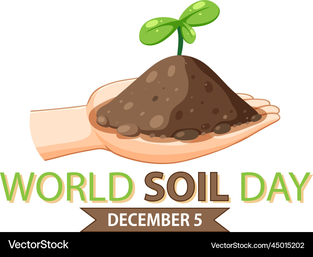 World soil day text for banner or poster design Vector Image