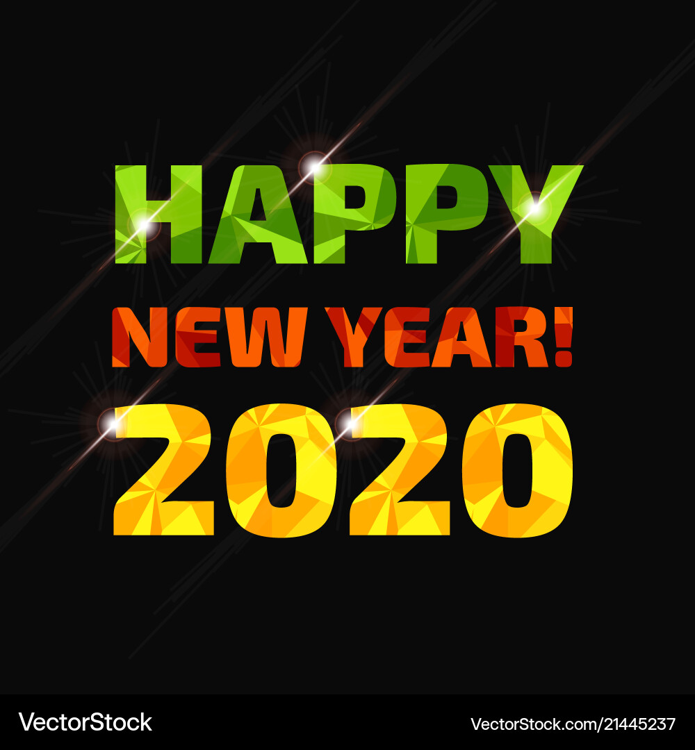 Happy new year 2020 low poly sign Royalty Free Vector Image