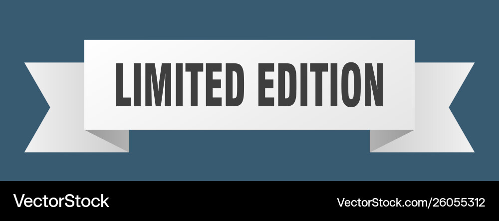 Limited edition Royalty Free Vector Image - VectorStock