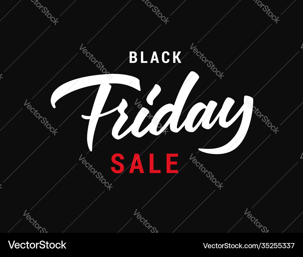 Black friday lettering inscription Royalty Free Vector Image
