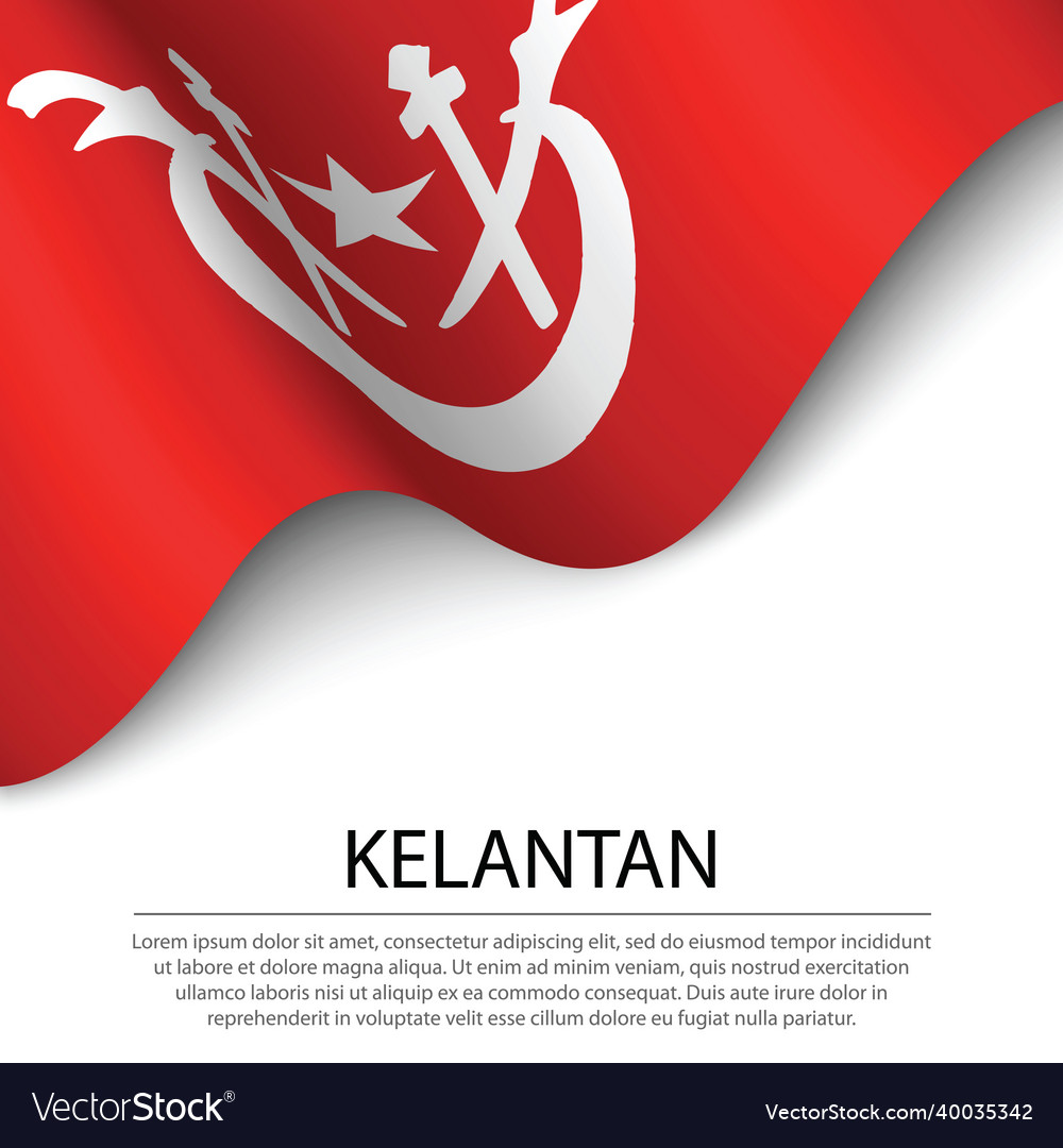 Waving Flag Of Kelantan Is A State Malaysia Vector Image