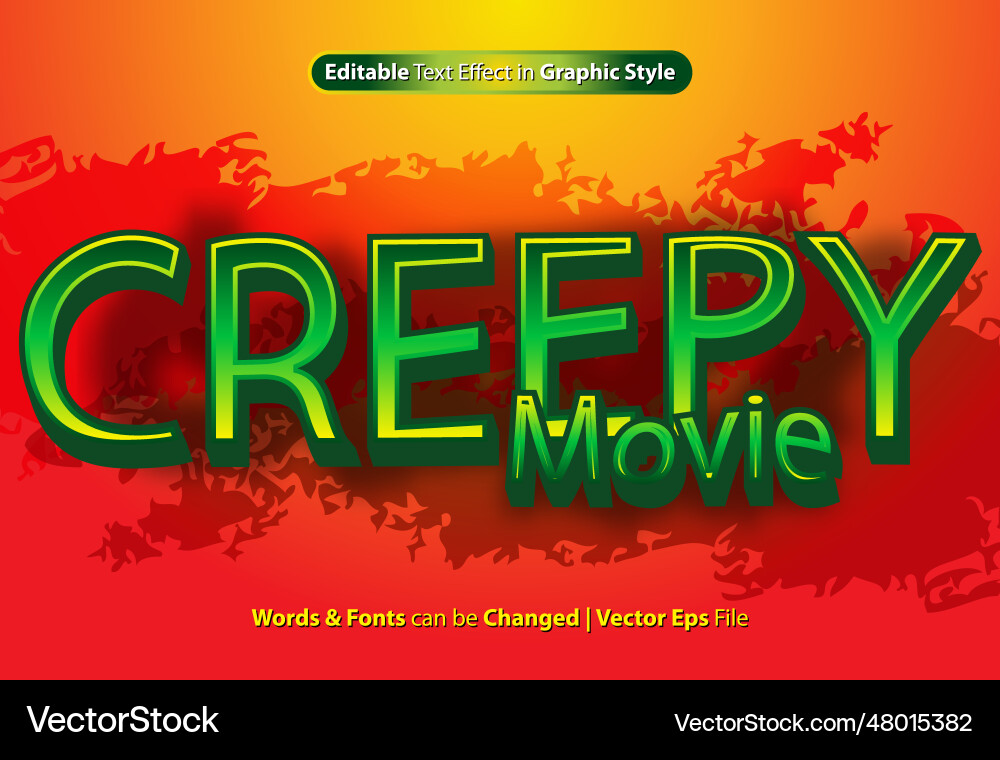 Creepy movie text effect with graphic style Vector Image