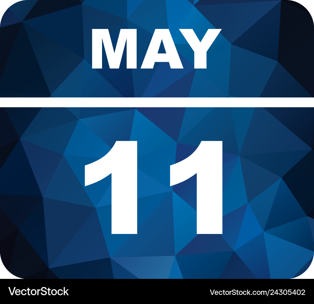 May 11th date on a single day calendar Royalty Free Vector