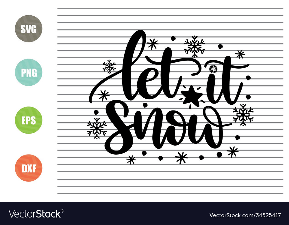 Let It Snow Royalty Free Vector Image Vectorstock