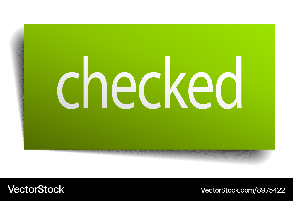 Checked green paper sign on white background Vector Image