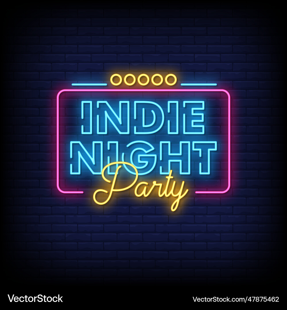 Neon sign indie night party Royalty Free Vector Image