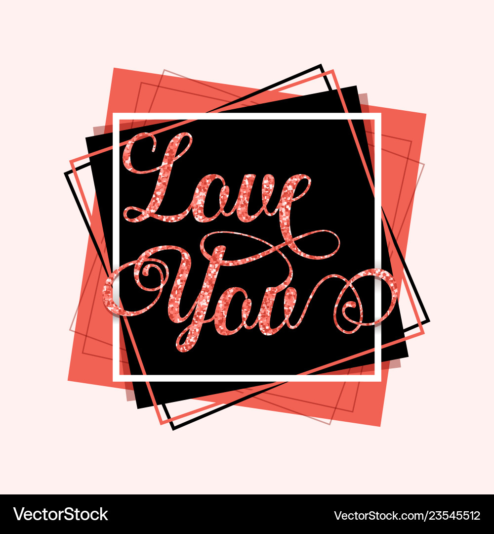 Love you greeting card template Royalty Free Vector Image