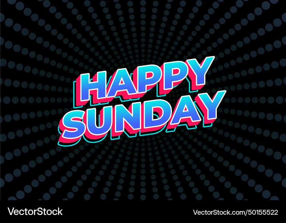 Happy sunday text effect in 3d with eye Royalty Free Vector