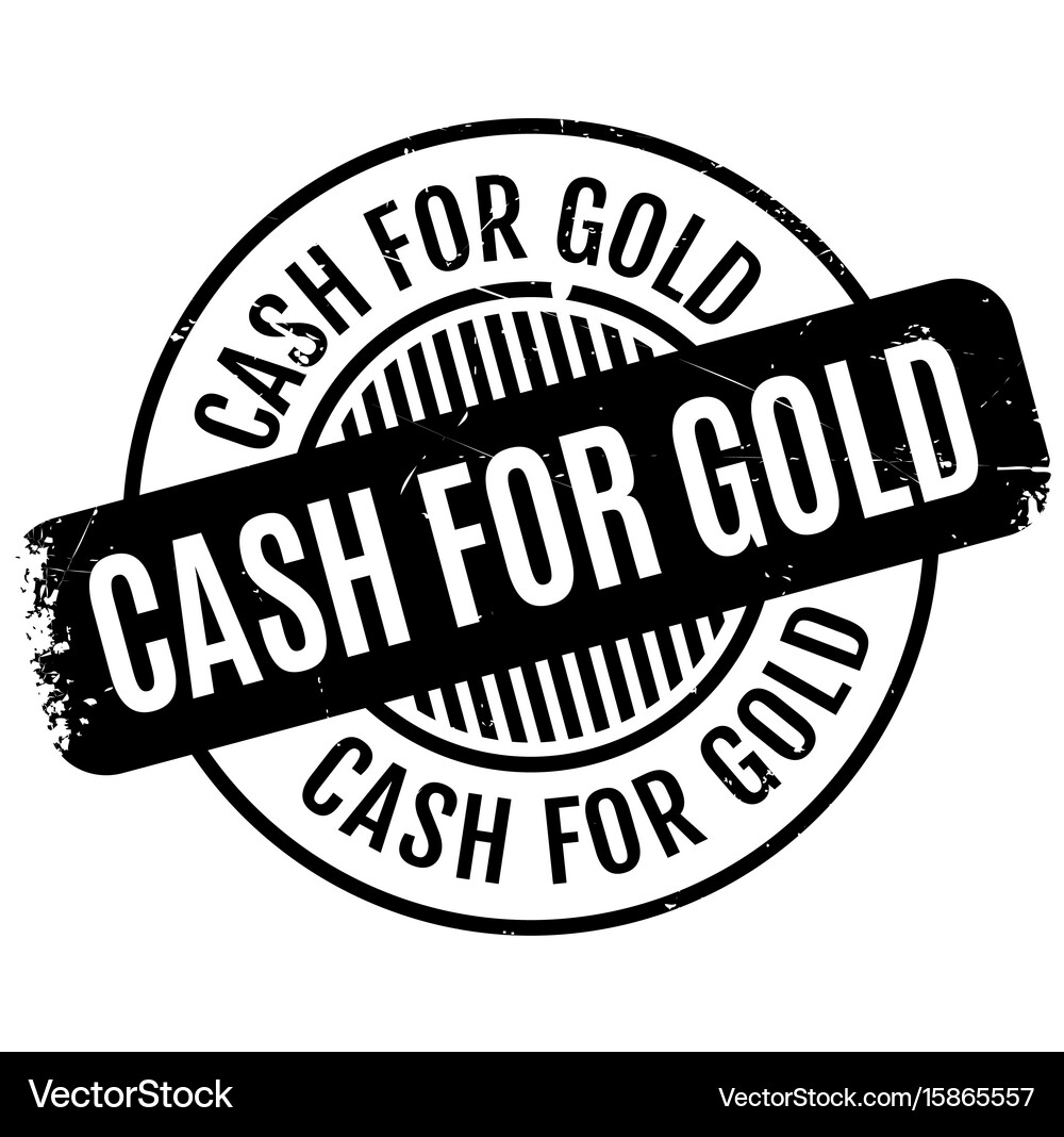 Cash for gold rubber stamp Royalty Free Vector Image