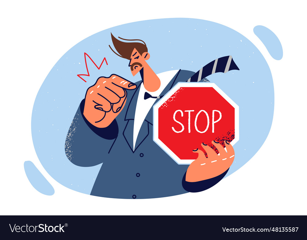 Business man with stop signboard warns danger Vector Image Business man with stop signboard warns danger Vector Image