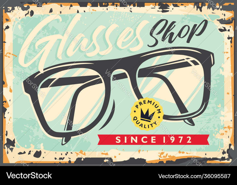 Glasses shop retro sign Royalty Free Vector Image